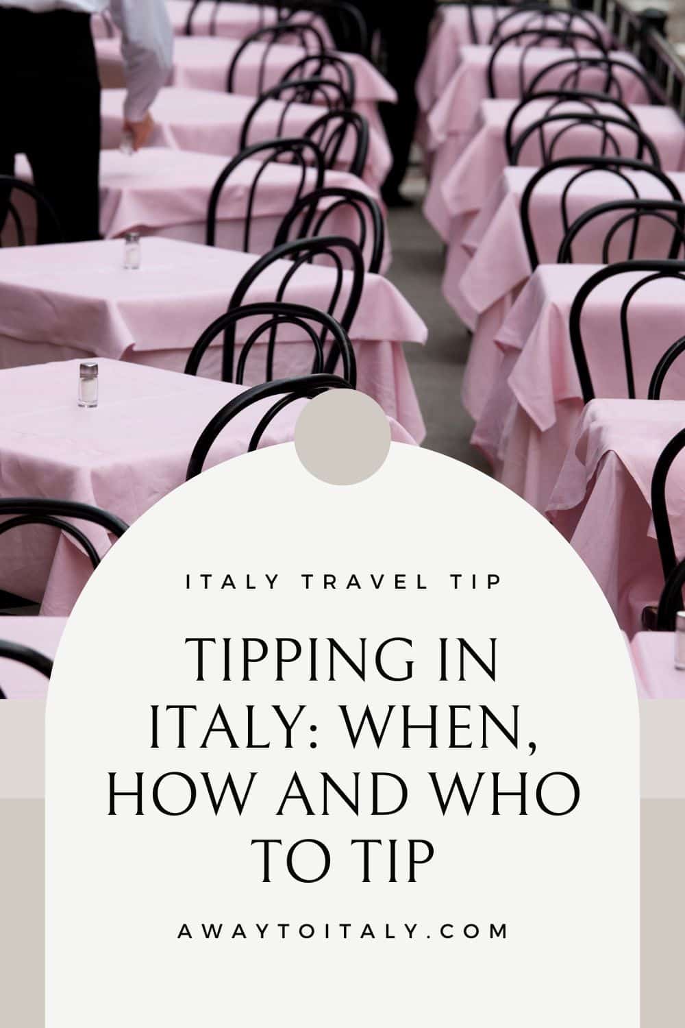 Tipping In Italy For Travelers - Away To Italy
